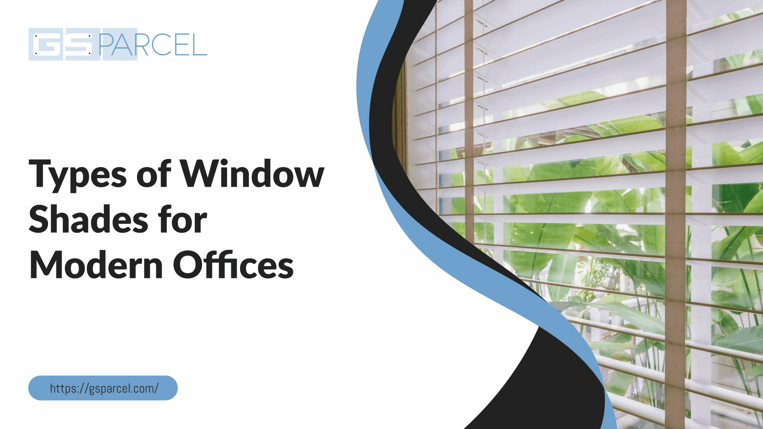 6 Types of Window Shades for Modern Offices (2025)