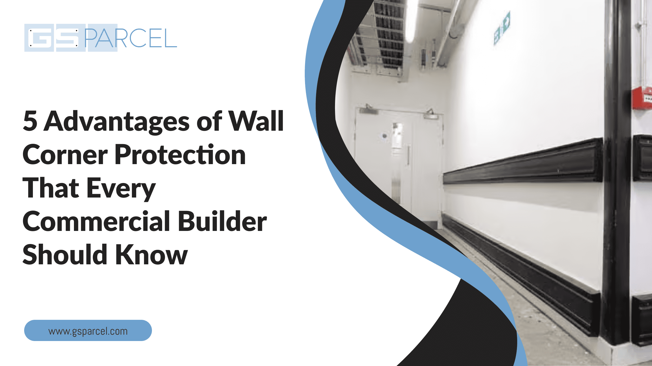 5 Advantages of Wall Corner Protection That Every Commercial Builder ...