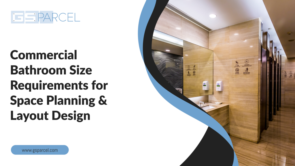 Commercial Bathroom Size Requirements for Space Planning & Layout Design